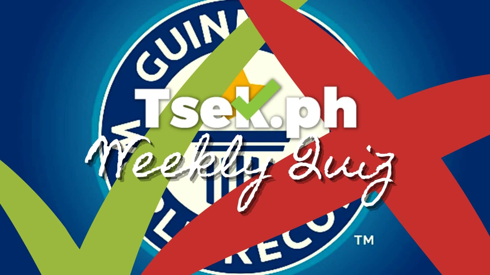 Tsek.PH Weekly Quiz: March 27-April 3, 2022
